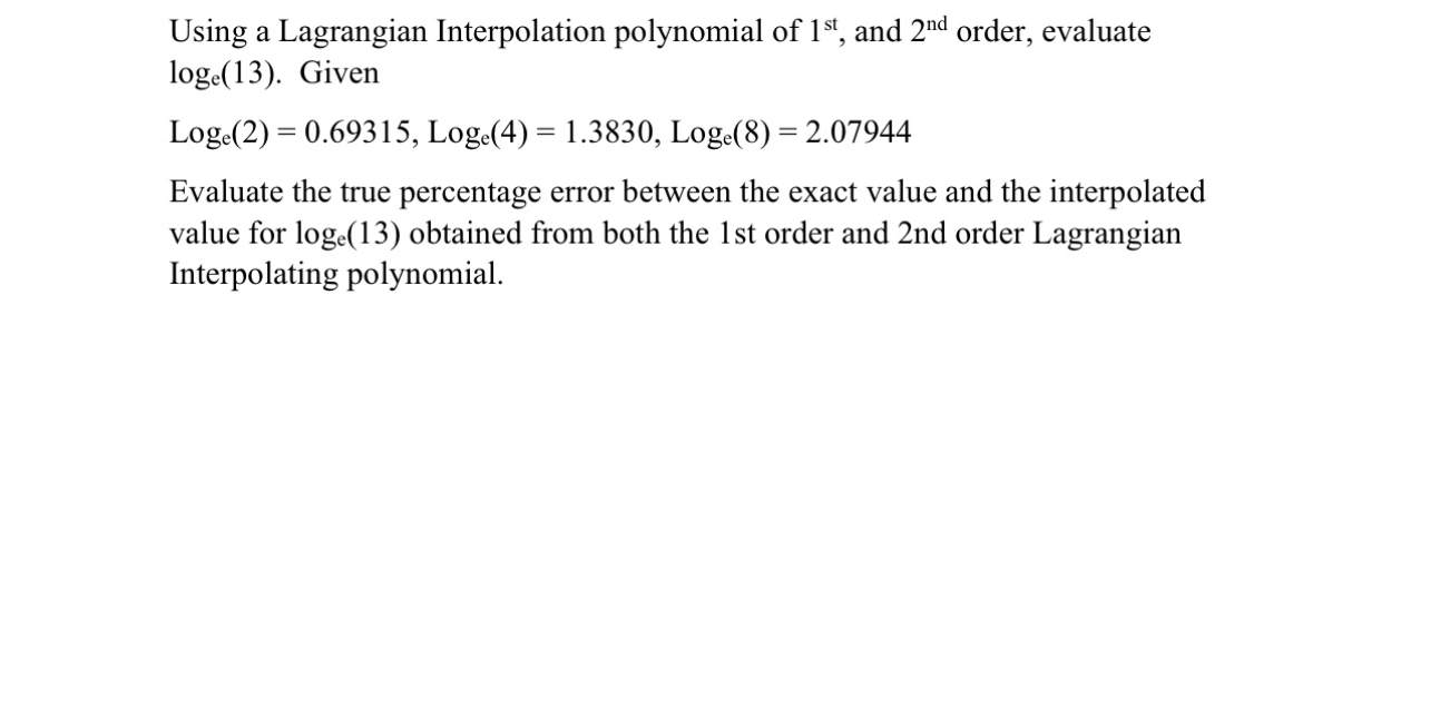 Solved Using a Lagrangian Interpolation polynomial of 1st , | Chegg.com