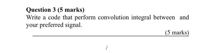 Solved Question 3 5 Marks Write A Code That Perform 
