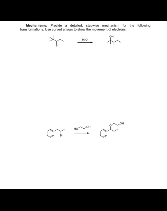 Solved Mechanisms: Provide a detailed, stepwise mechanism | Chegg.com