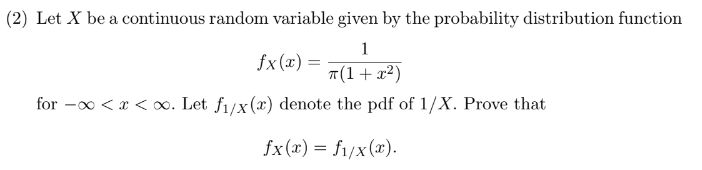 Solved (2) ﻿Let x ﻿be a continuous random variable given by | Chegg.com