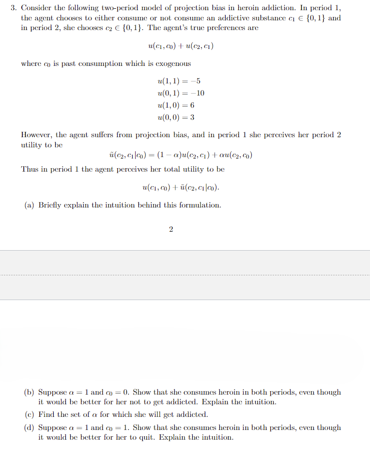 Solved Consider the following two-period model of projection | Chegg.com