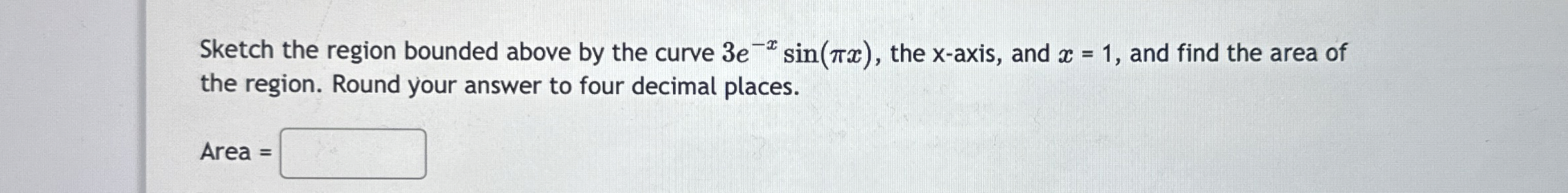 Solved Sketch the region bounded above by the curve | Chegg.com
