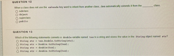 Solved Question 12 Class When A Class Does Not Use The 