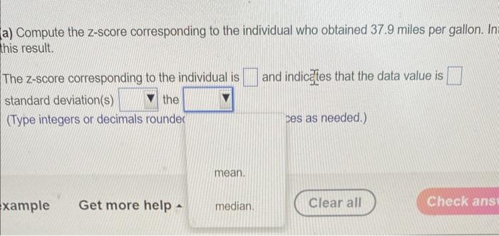 Solved The accompanying data represent the miles per gallon | Chegg.com