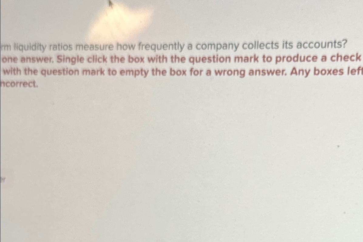 Solved Im liquidity ratios measure how frequently a company | Chegg.com