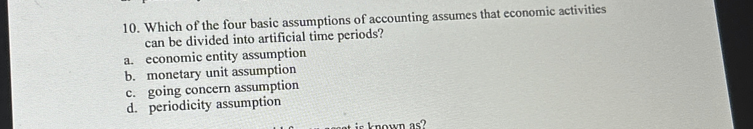 Solved Which of the four basic assumptions of accounting | Chegg.com