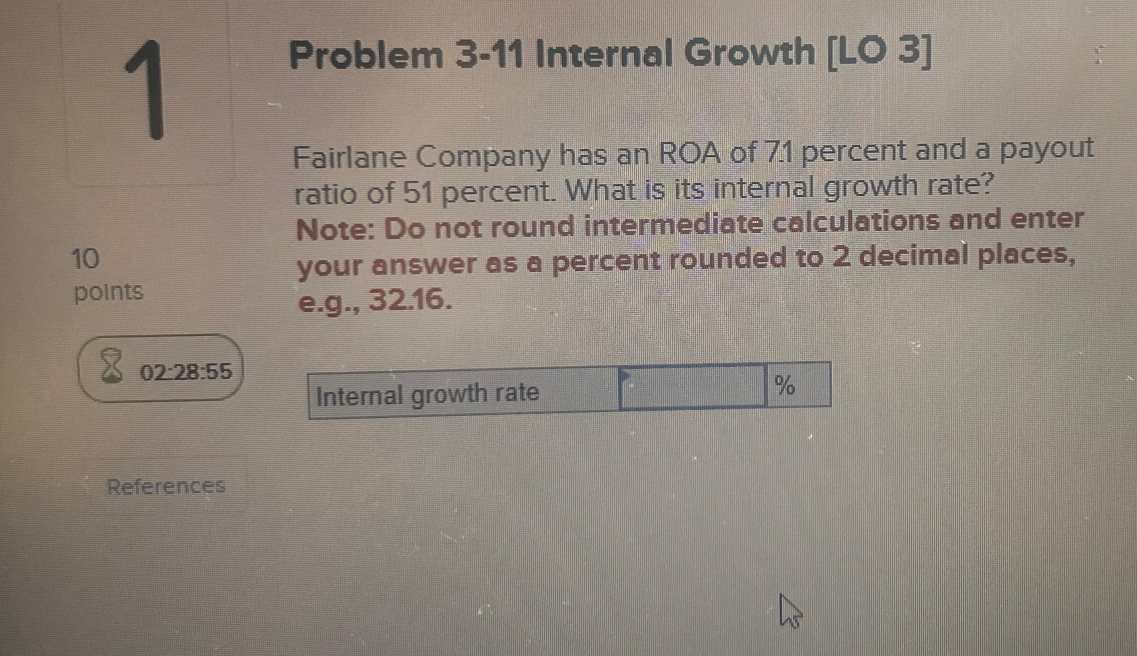 Solved 1 ﻿Problem 3-11 ﻿Internal Growth [LO 3]Fairlane | Chegg.com