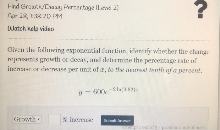 Solved Find Growth/Decay Percentage (Level 2) Apr 28, | Chegg.com