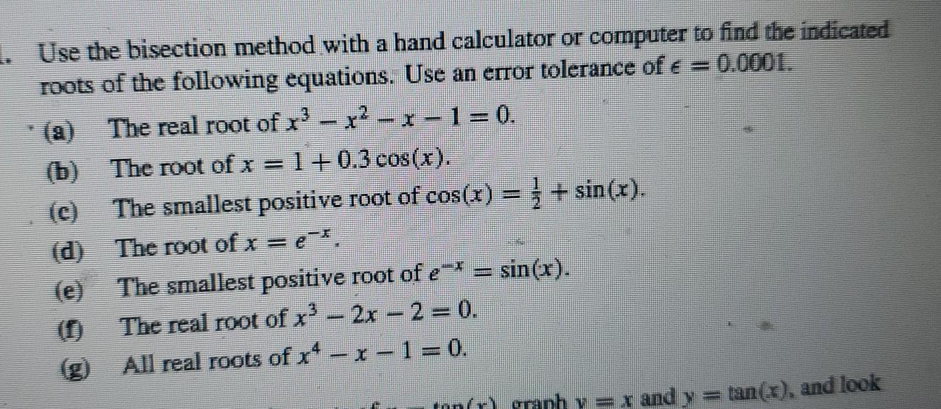 Solved .. Use the bisection method with a hand calculator or | Chegg.com