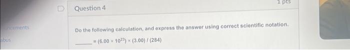 Solved ouncements abus Question 4 1 pts Do the following | Chegg.com
