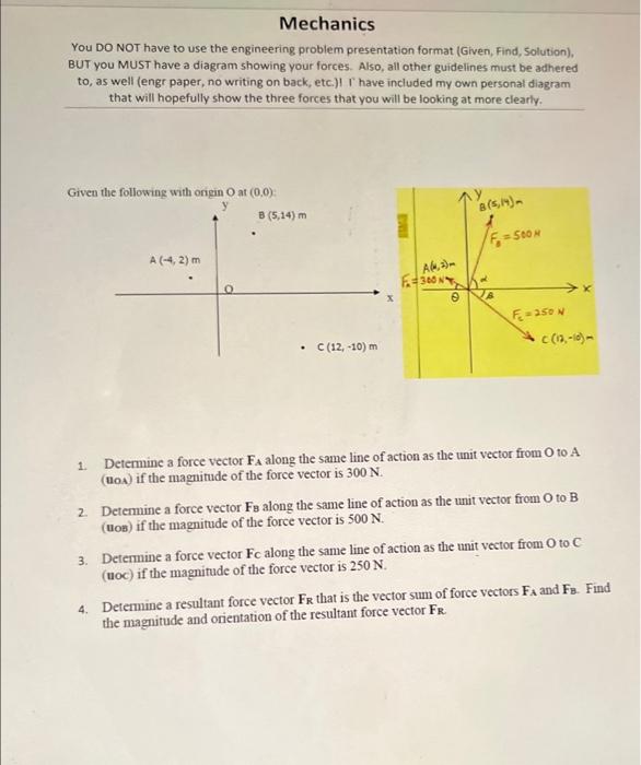 Solved Mechanics You DO NOT have to use the engineering | Chegg.com