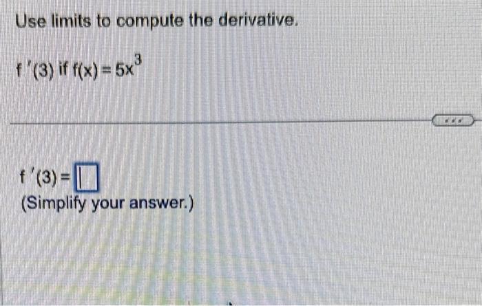 Solved Use limits to compute the derivative. f′(3) if | Chegg.com