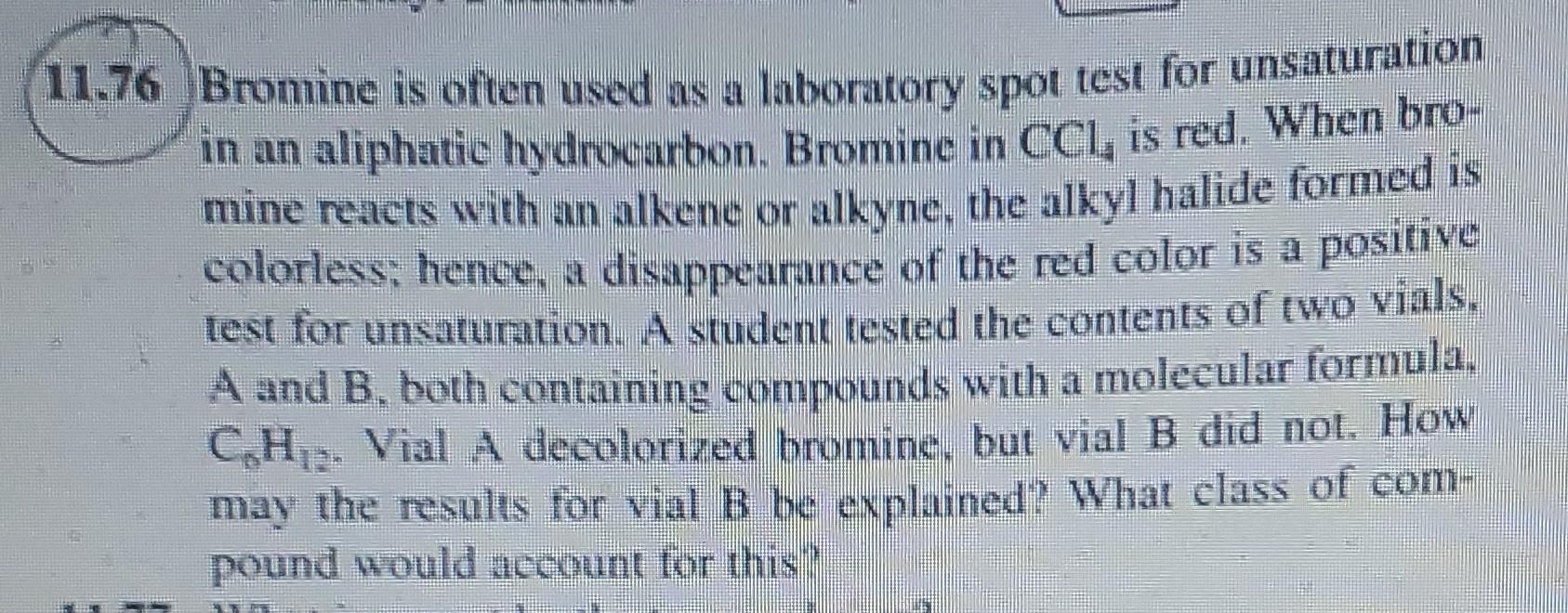 Solved 11.76 Bromine is often used as a laboratory spot test | Chegg.com