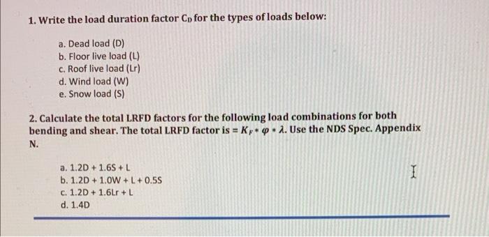 Solved 1. Write the load duration factor Cp for the types of | Chegg.com