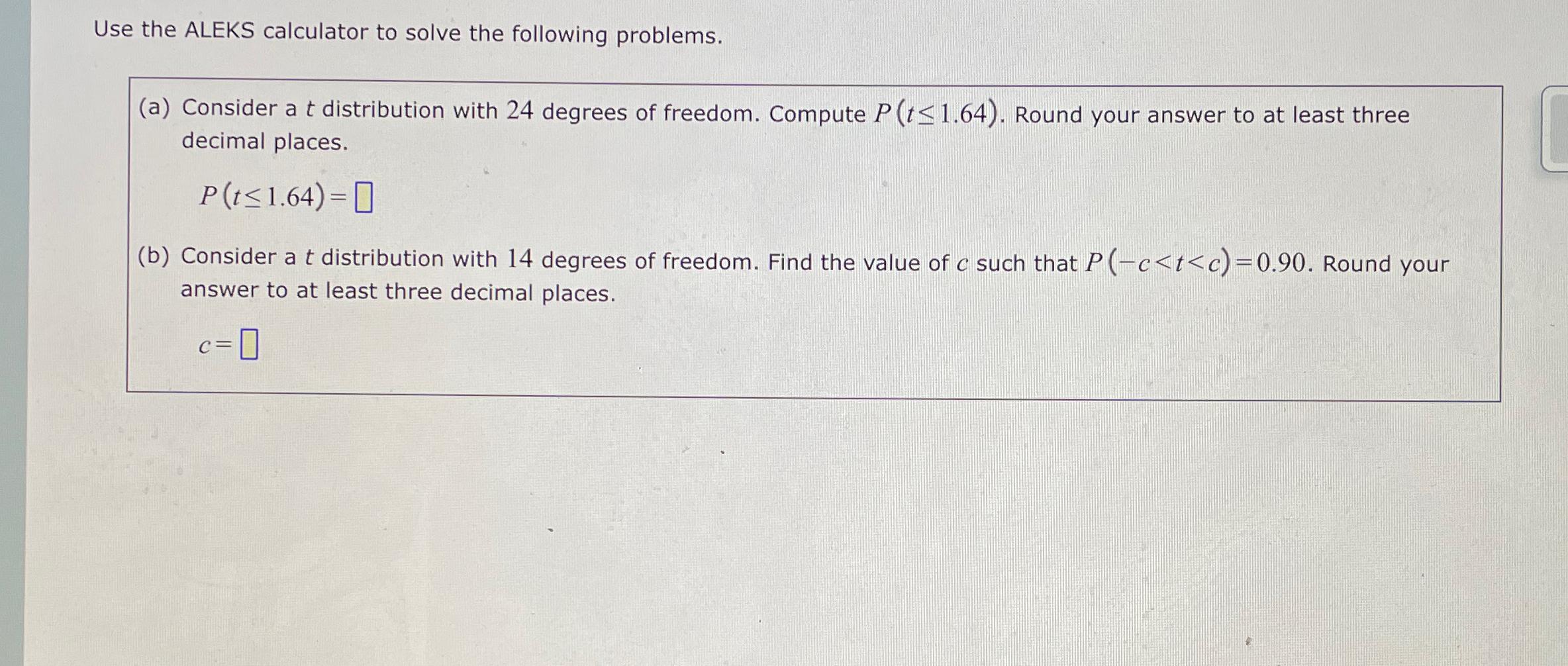 Solved Use the ALEKS calculator to solve the following | Chegg.com
