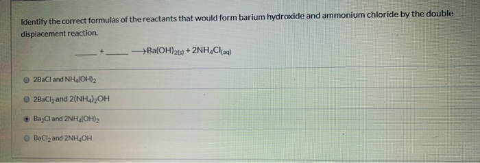 Solved Identify the correct formulas of the reactants that | Chegg.com