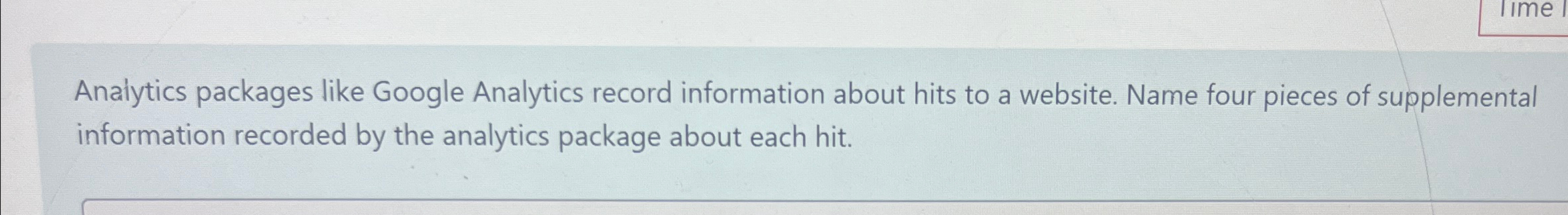 Solved Analytics packages like Google Analytics record | Chegg.com