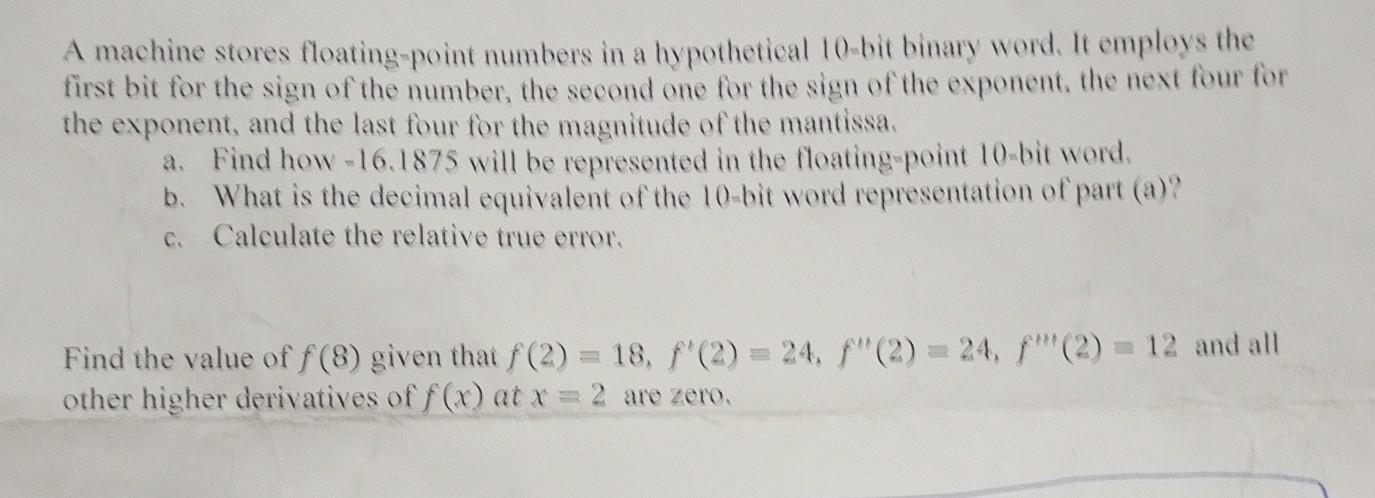 A machine stores floating-point numbers in a | Chegg.com