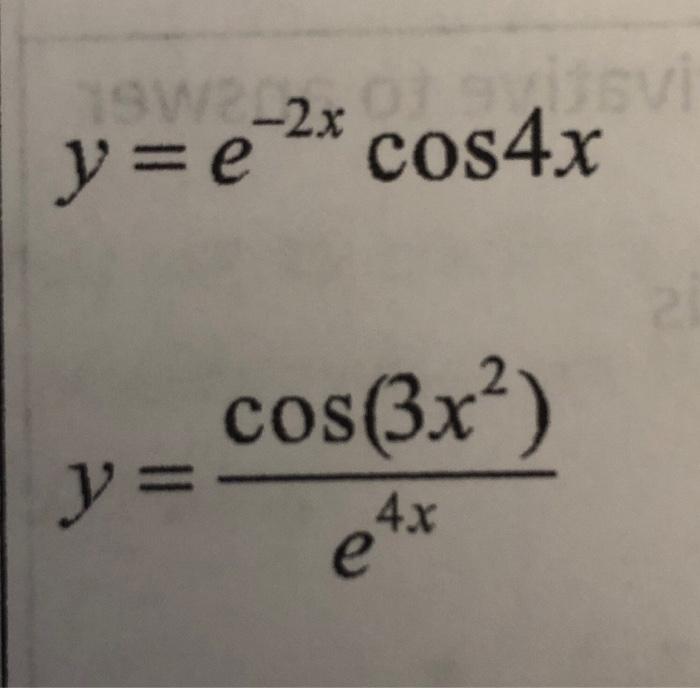Solved 19W y=e-2* cos4x cos(3x) y = 4x e | Chegg.com