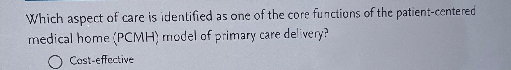 Solved Which aspect of care is identified as one of the core | Chegg.com