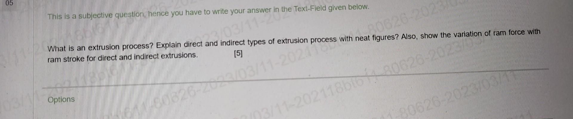 What is an extrusion process? Explain direct and | Chegg.com