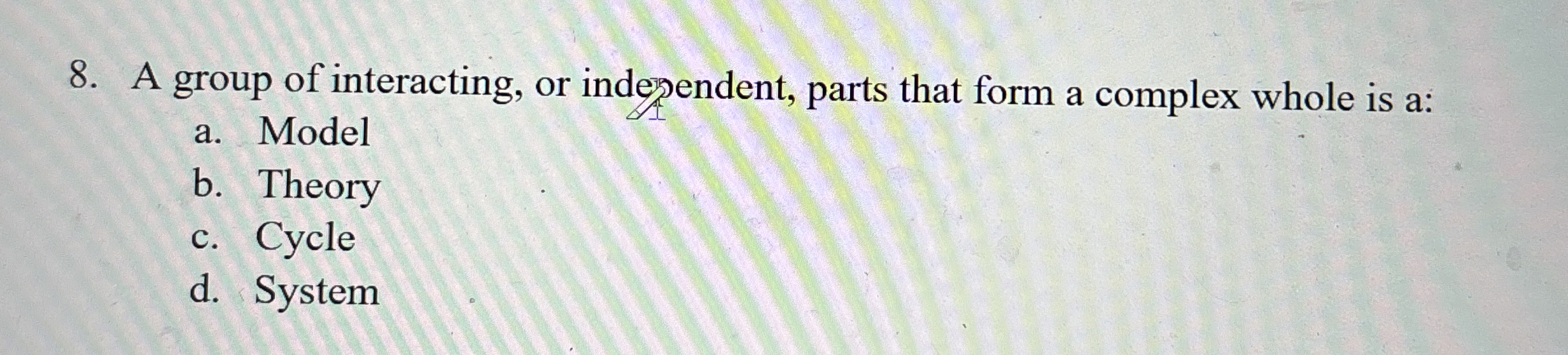 Solved A group of interacting, or indesendent, parts that | Chegg.com