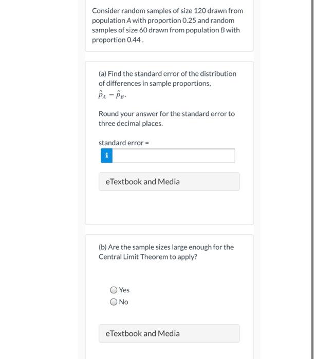 Solved Consider random samples of size 120 drawn from | Chegg.com