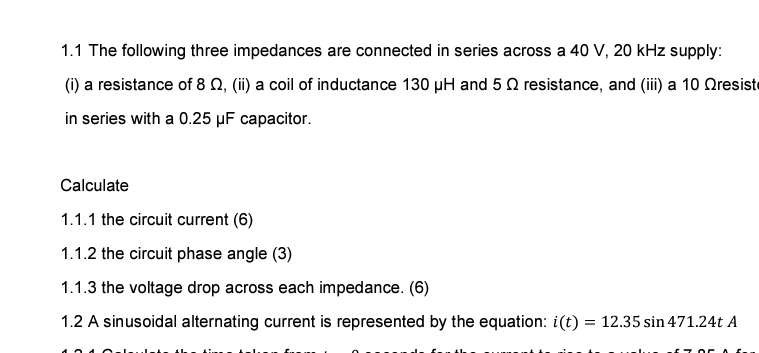 Solved 1.1 ﻿The following three impedances are connected in | Chegg.com