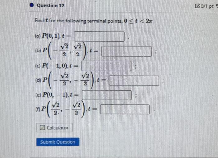 Solved Find t for the following terminal points, 0≤t