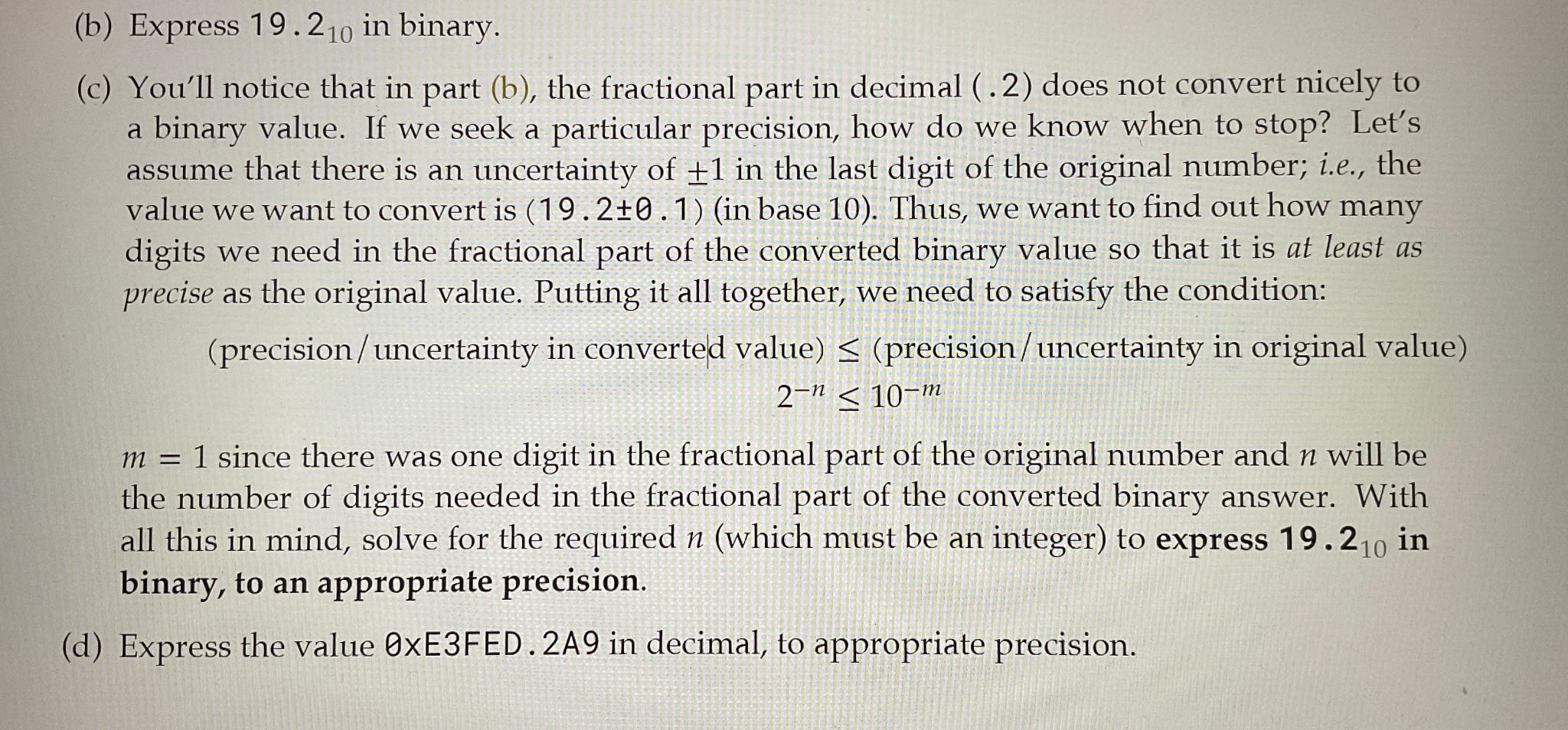 Solved (b) ﻿Express 19.210 ﻿in binary.(c) ﻿You'll notice | Chegg.com