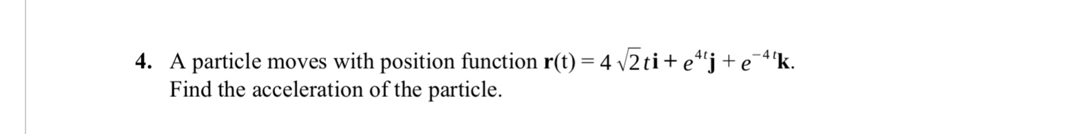 Solved A particle moves with position function | Chegg.com
