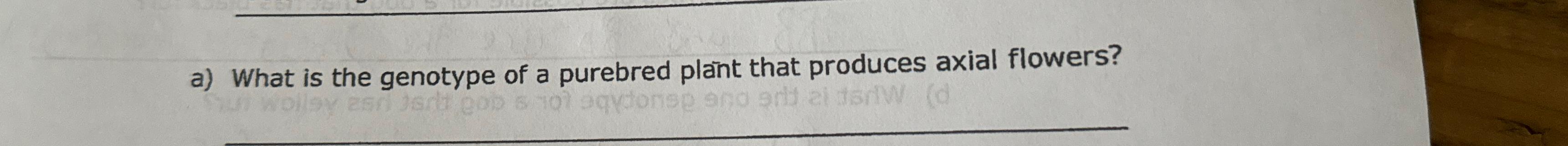 Solved a) ﻿What is the genotype of a purebred plant that | Chegg.com