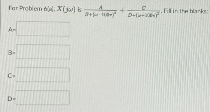 Solved Problem 6 (Filtering modulated signals). Consider the | Chegg.com