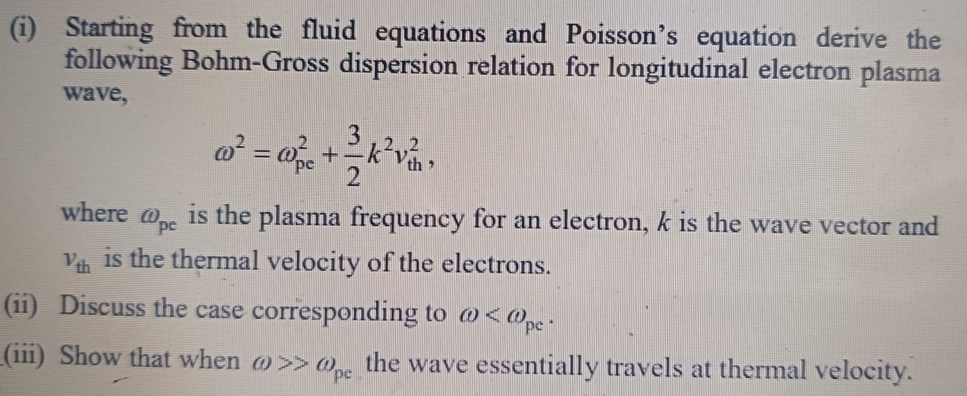 Solved (i) ﻿Starting from the fluid equations and Poisson's | Chegg.com