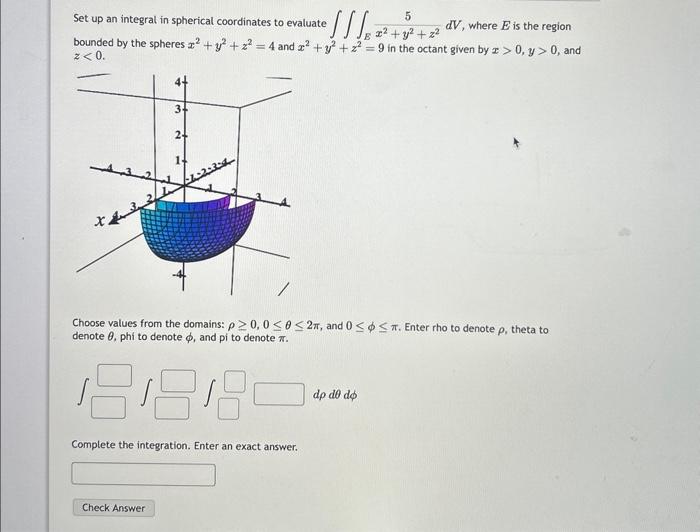 Set up an integral in spherical coordinates to | Chegg.com