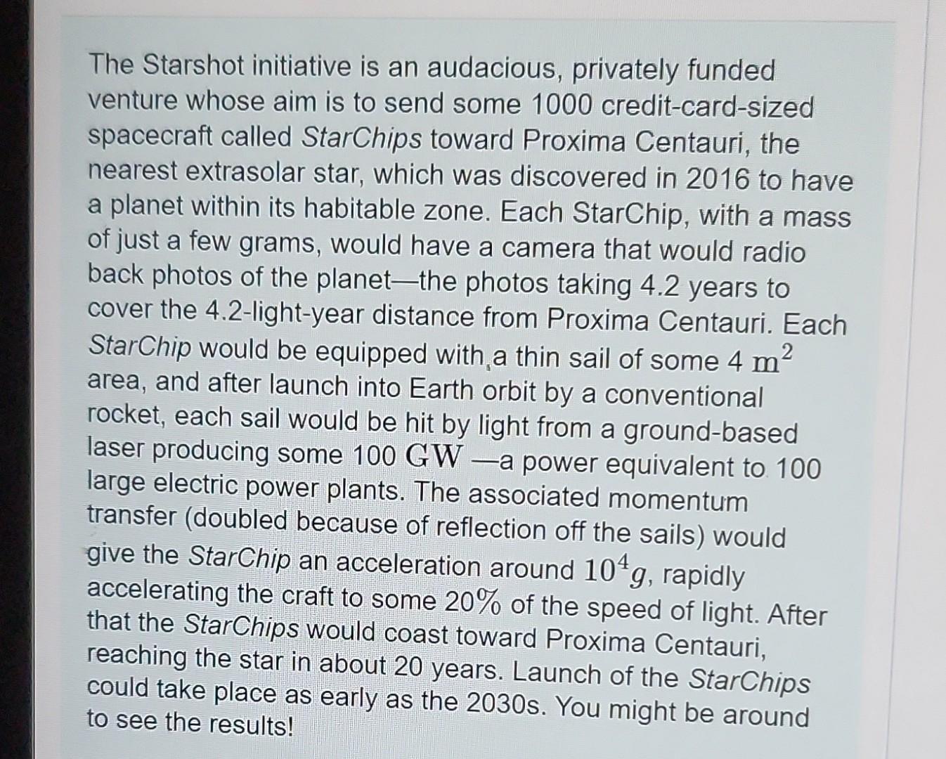 Solved The Starshot initiative is an audacious, privately | Chegg.com