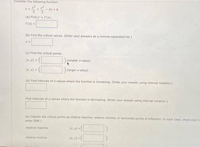 Solved Consider the following function. y=3x3+2x2−2x+6 (a) | Chegg.com