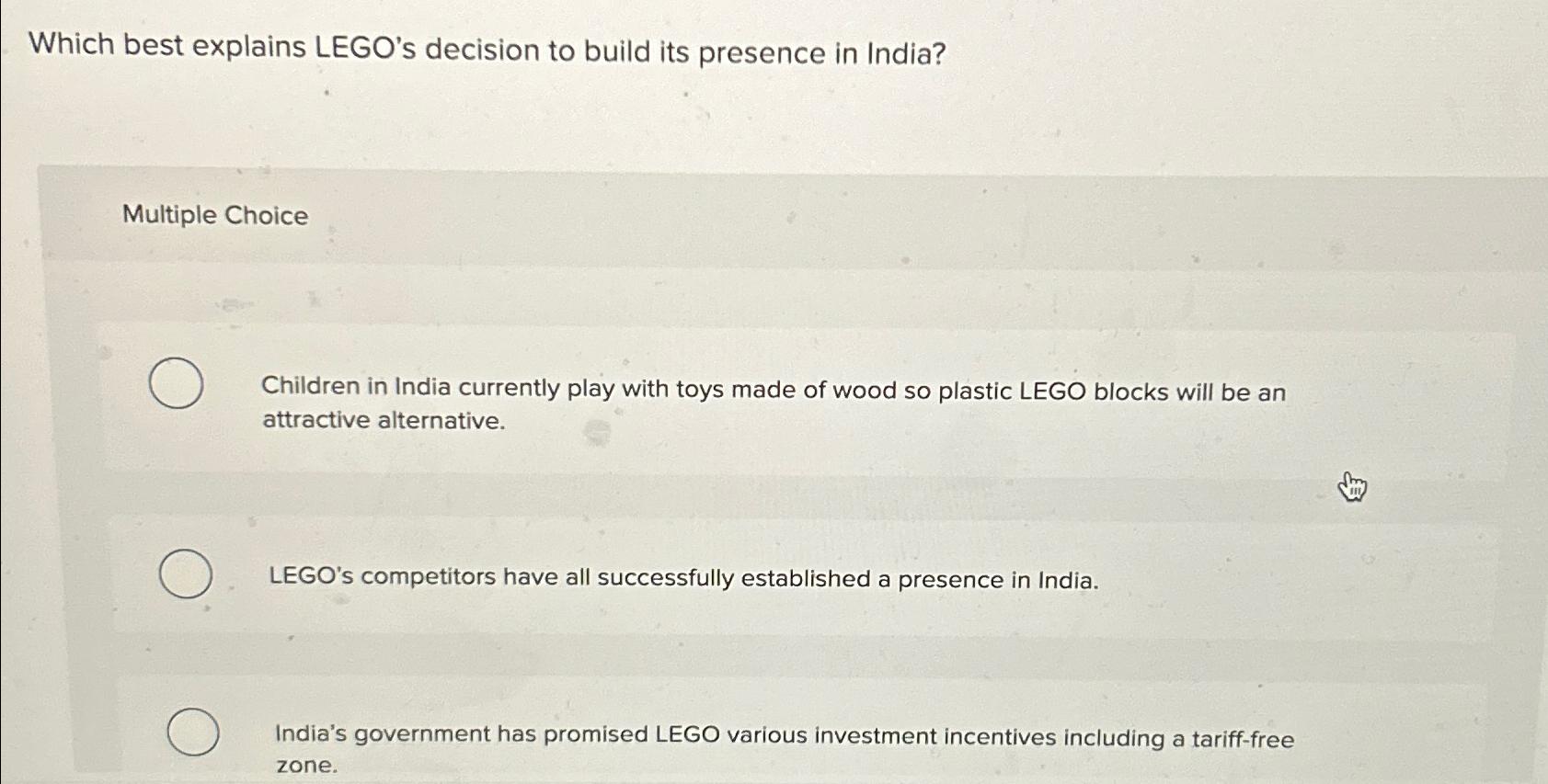Solved Which best explains LEGO's decision to build its | Chegg.com