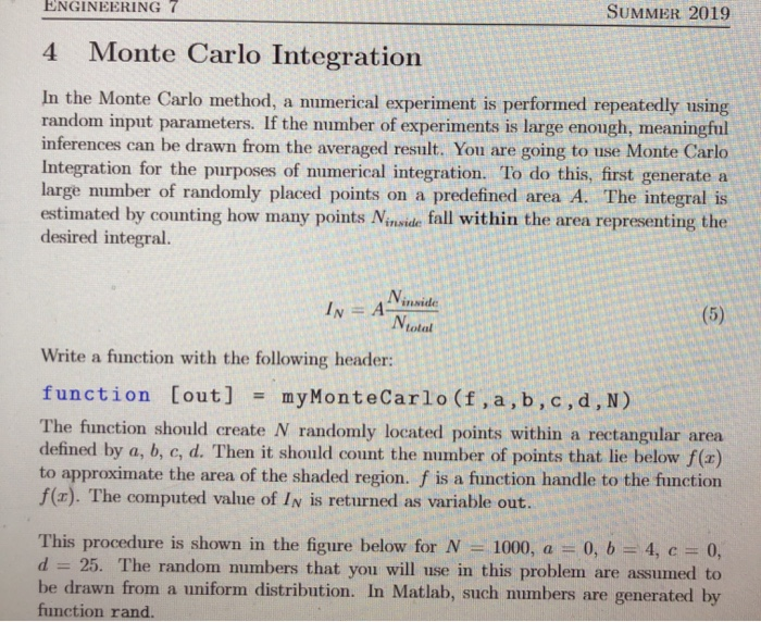 Solved ENGINEERING7 SUMMER 2019 Monte Carlo Integration 4 In | Chegg.com