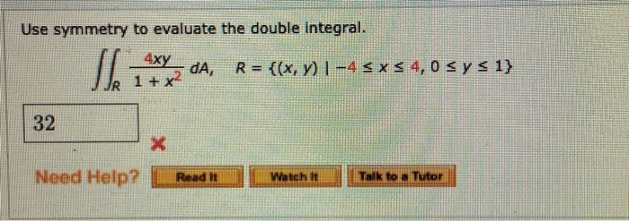 Solved Use symmetry to evaluate the double integral. 4xy he | Chegg.com