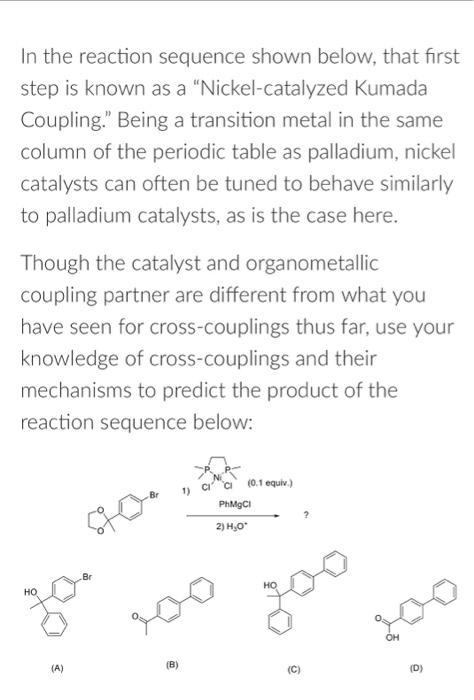 Solved In the reaction sequence shown below, that first step | Chegg.com