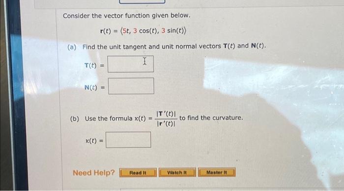Solved Consider the vector function given below. r(t) = (5t, | Chegg.com