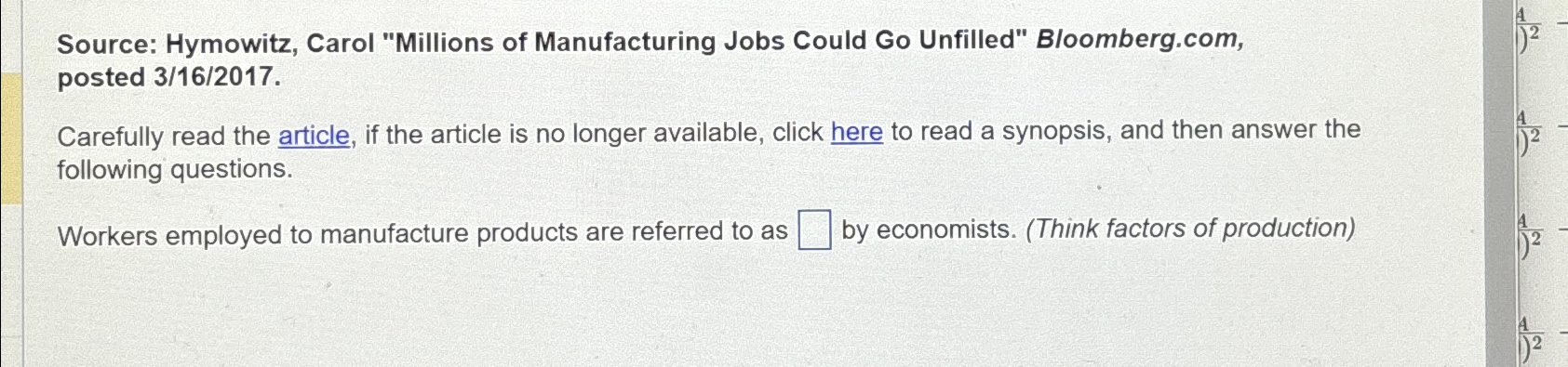 Solved Source: Hymowitz, Carol "Millions of Manufacturing | Chegg.com