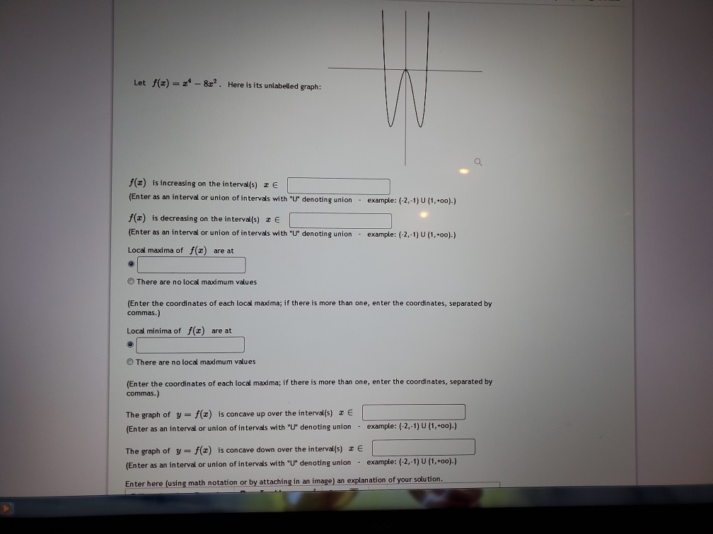 Solved Let f(3) = 3 - 8x?. Here is its unlabelled graph: | Chegg.com