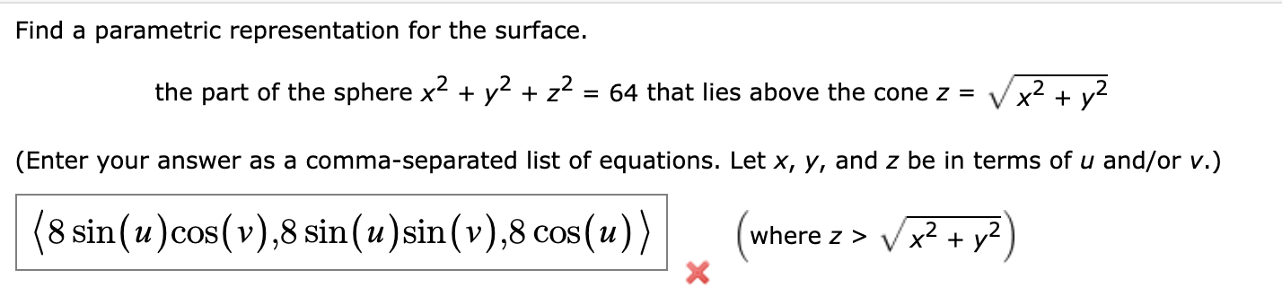 Solved Find a parametric representation for the surface.the | Chegg.com