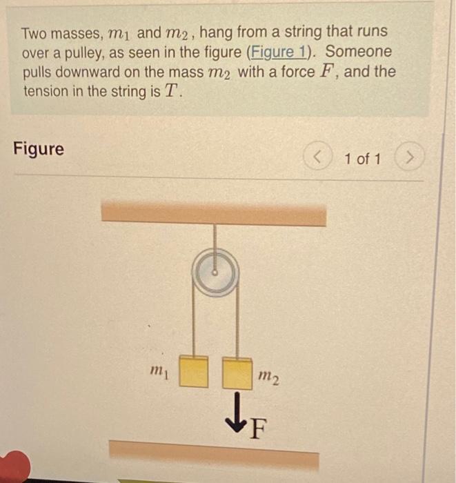 Solved Two masses, m1 and m2, hang from a string that runs | Chegg.com