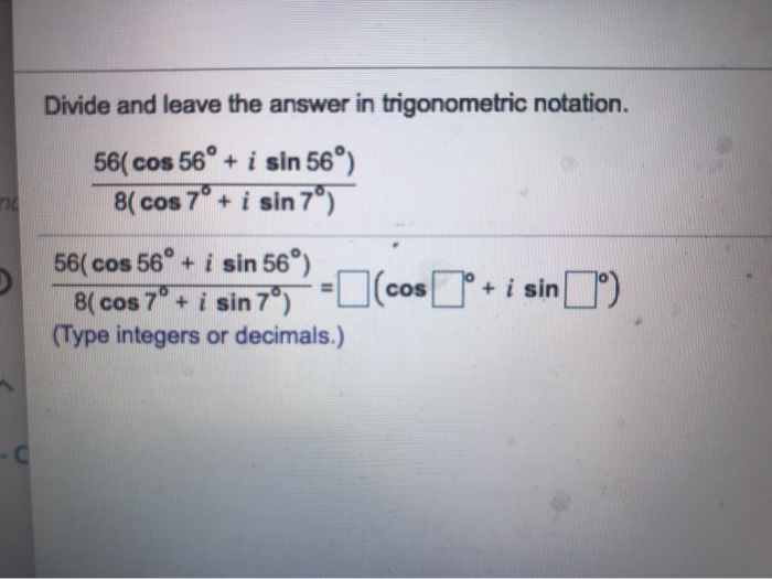 Solved Divide and leave the answer in trigonometric | Chegg.com