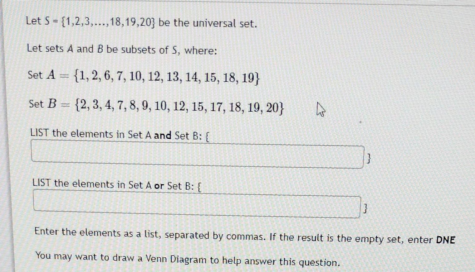 Solved Let S={1,2,3,…,18,19,20} be the universal set. Let | Chegg.com