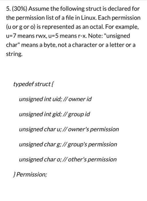 Solved 5. (30\%) Assume the following struct is declared for | Chegg.com