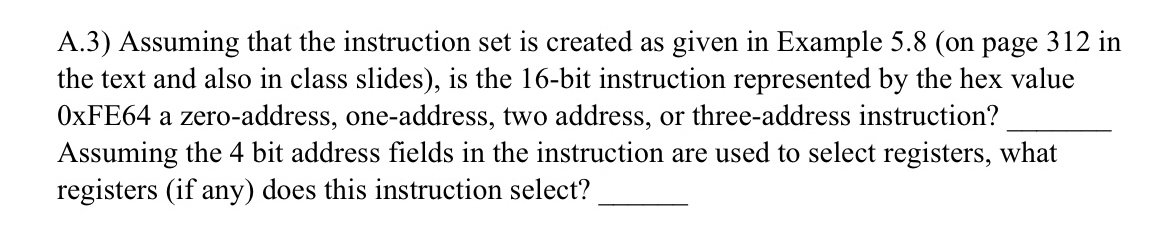 Solved A.3) ﻿Assuming that the instruction set is created as | Chegg.com